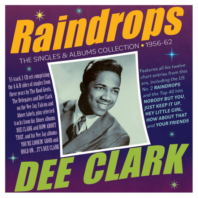 CLARK,DEE - RAINDROPS: THE SINGLES & ALBUMS COLLECTION 1956-62 (2CD) ( – SoundsLikeVinyl