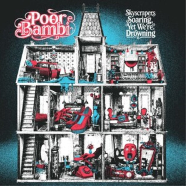 POOR BAMBI - SKYSCRAPERS SOARING, YET WE’RE DROWNING (Vinyl LP ...