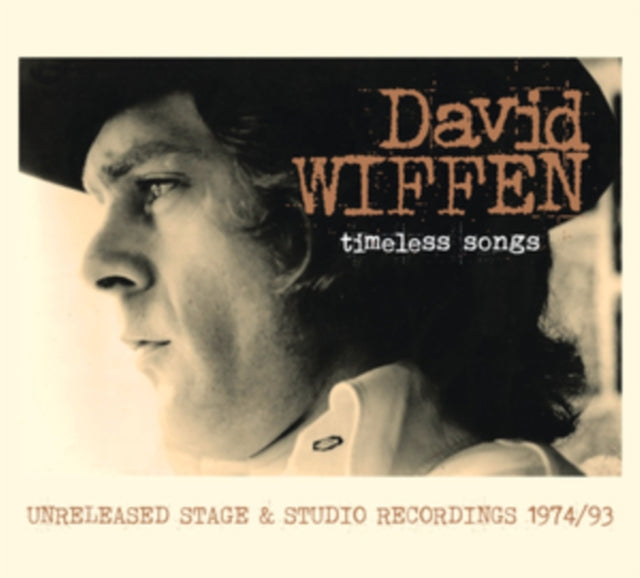 WIFFEN,DAVID - TIMELESS SONGS - UNRELEASED STAGE & STUDIO RECORDINGS 1 ...