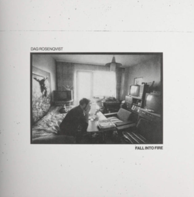 DAG ROSENQVIST - FALL INTO FIRE (Vinyl) – SoundsLikeVinyl