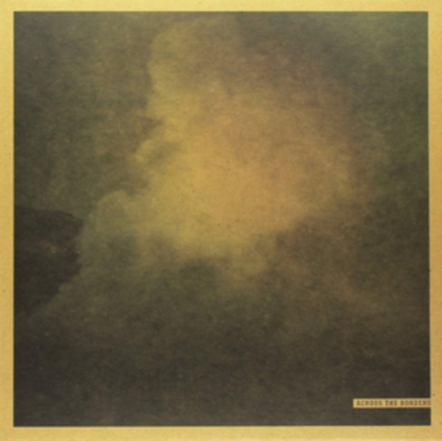 VARIOUS ARTISTS - ACROSS THE BORDERS (Vinyl) – SoundsLikeVinyl