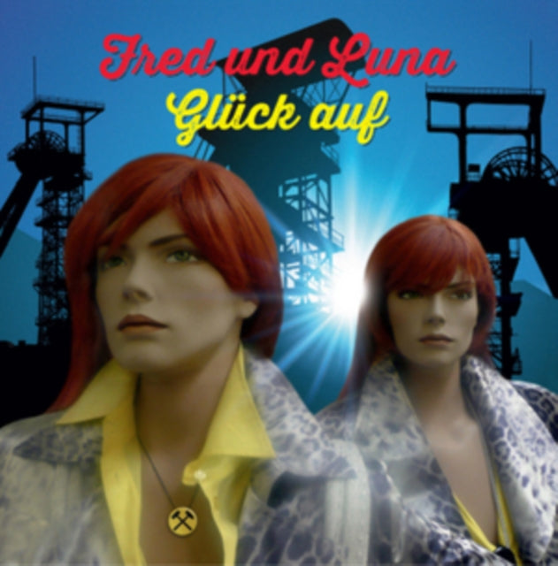 FRED UND LUNA - GLUCK AUF (Vinyl LP) – SoundsLikeVinyl