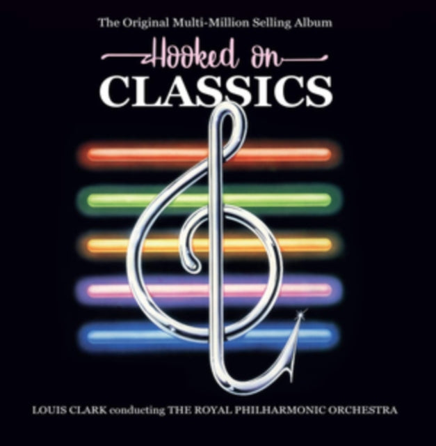 LOUIS CLARK & THE ROYAL PHILHARMONIC ORHESTRA - HOOKED ON CLASSICS (Vi ...