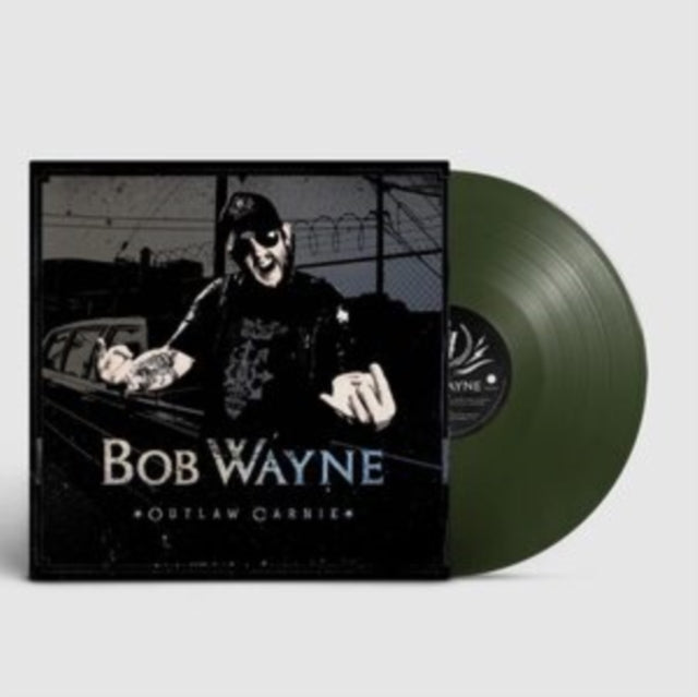 WAYNE,BOB - OUTLAW CARNIE (GREEN VINYL)(Vinyl LP) – SoundsLikeVinyl